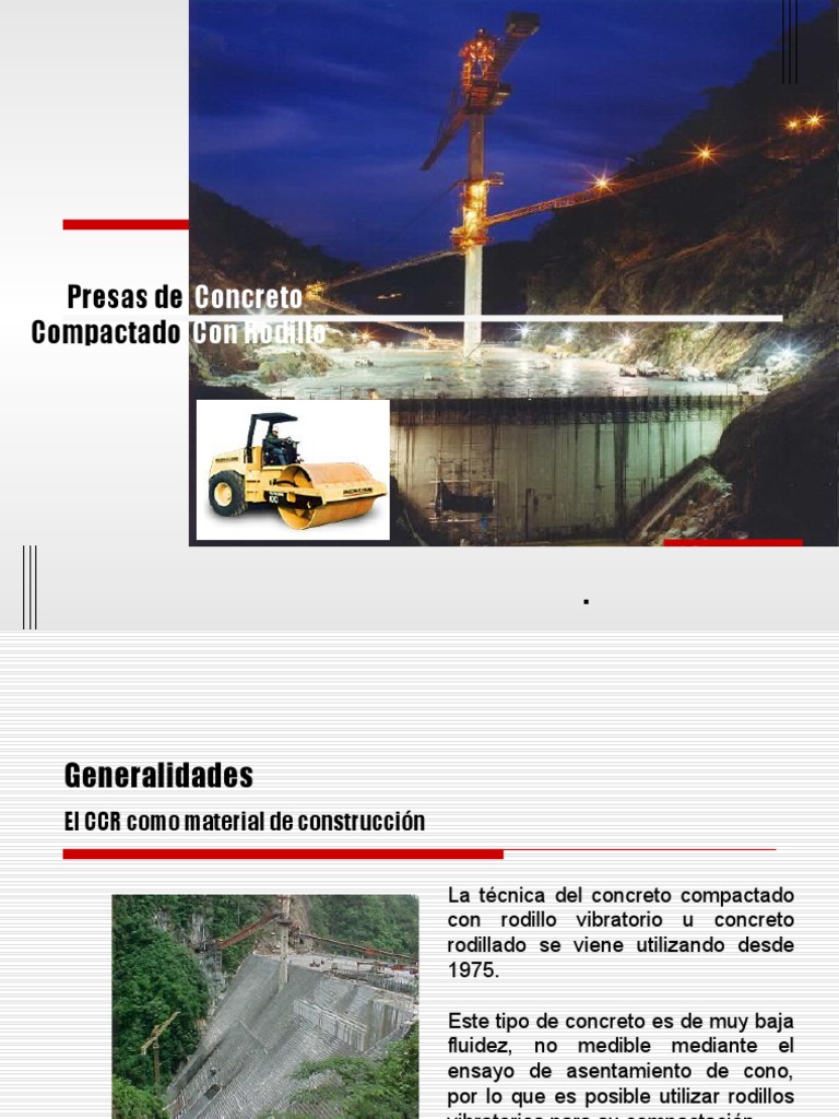 Concreto Compactado Con Rodillo | Represa | Hormigón