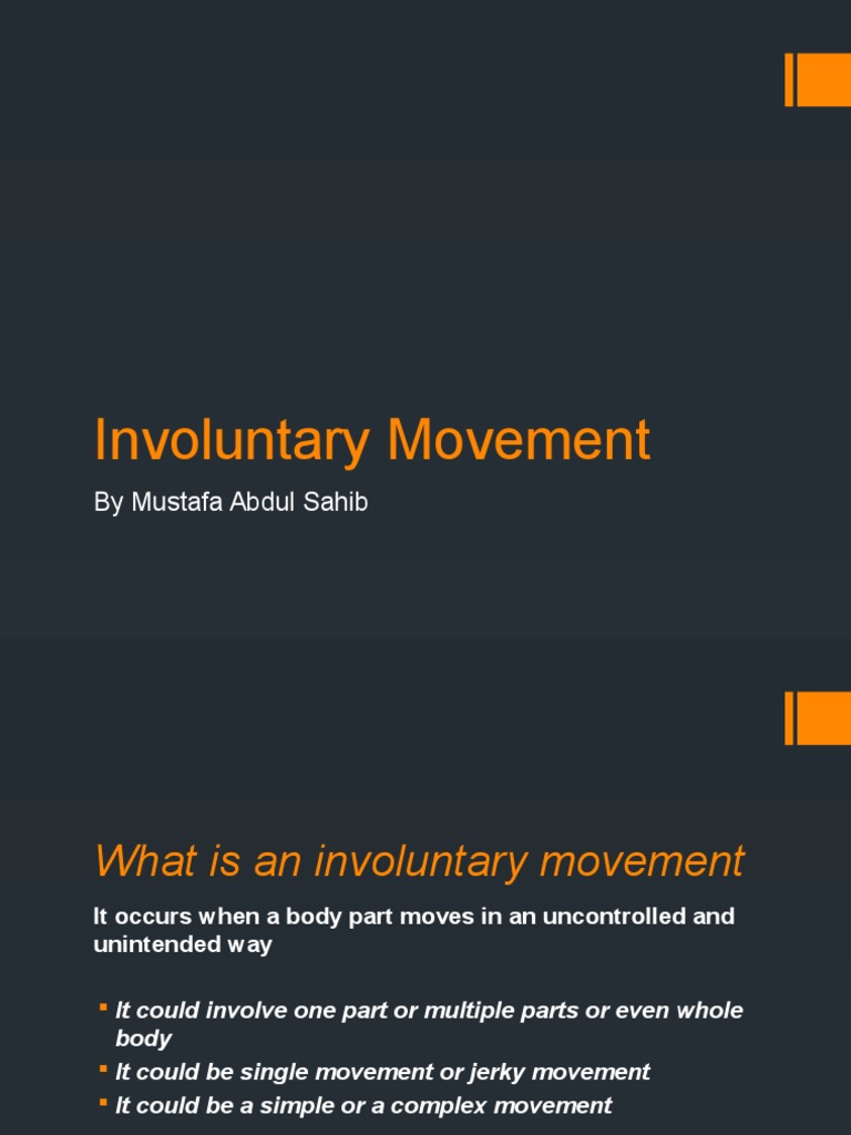 Involuntary Movement | PDF | Human Diseases And Disorders | Diseases ...