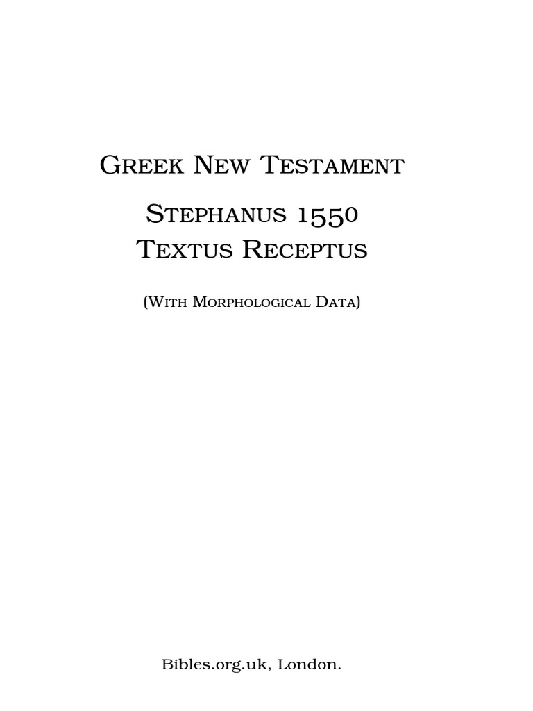 Greek New Testament Stephanus 1550 Textus Receptus: (With Morphological ...