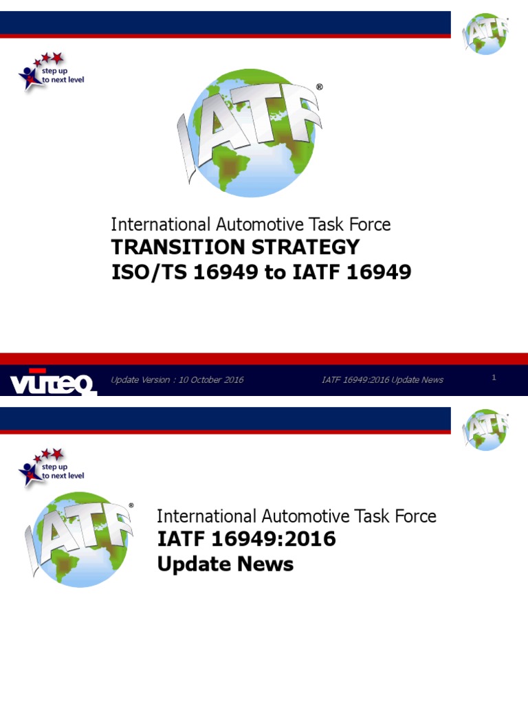 International Automotive Task Force TS16949 To IATF16949 Transition ...