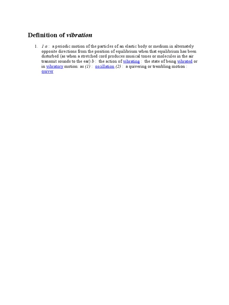 Definition of Vibration: Vibrating Vibrated Vibratory Oscillation ...