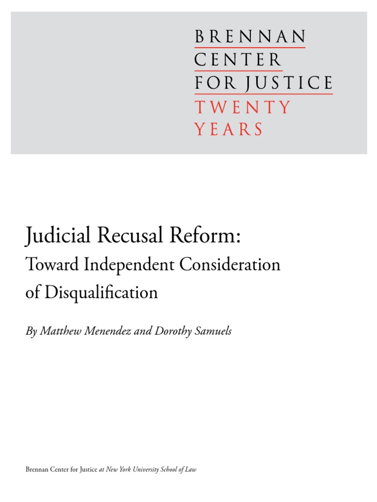 Judicial Recusal Reform: Toward Independent Consideration of ...