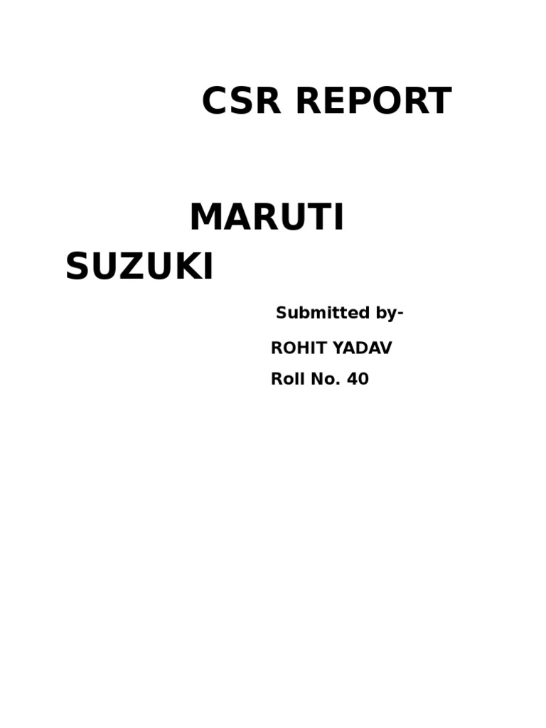 CSR Report Maruti Suzuki: Submitted By-Rohit Yadav Roll No. 40 | PDF ...