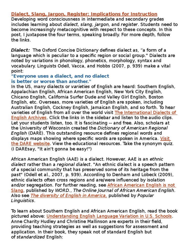 Dialect: The Oxford Concise Dictionary Defines Dialect As, "A Form of A ...