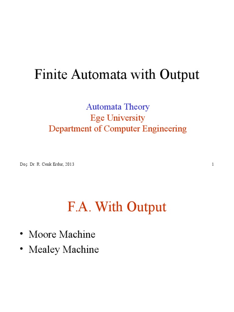 Finite Automata With Output: Ege University Department of Computer Engineering | PDF | Models Of ...