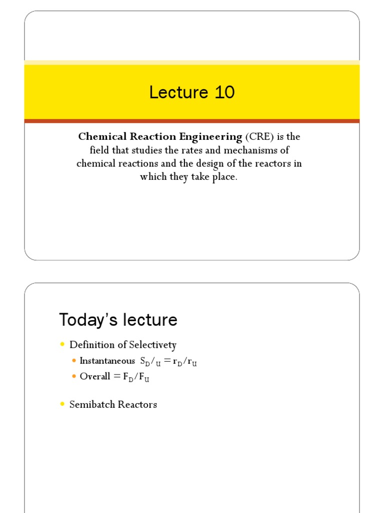Chemical Reaction Engineering (CRE) Is The | PDF
