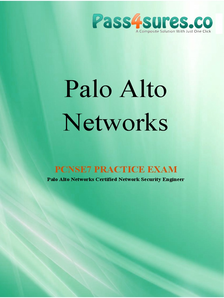 4c415-Pcnse7-Palo Alto Networks Certified Network Security Engineer ...