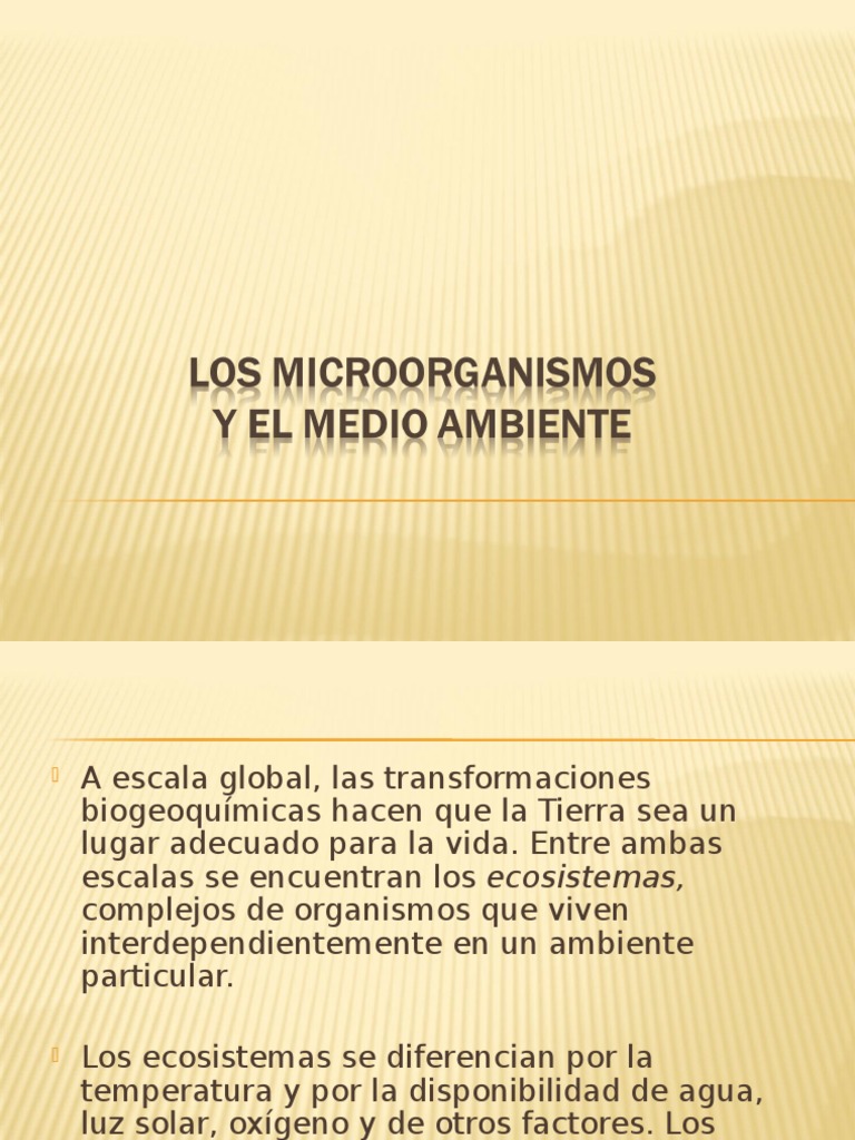5. Los Microorganismos y El Medio Ambiente | Microorganismo | Nutrientes