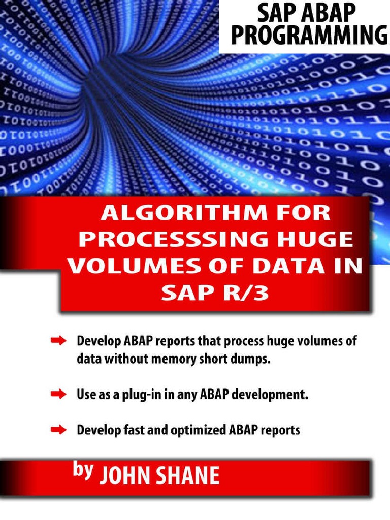 Sap Abap Algorithm For Processing Huge Volumes Of Data In Sap R3 John