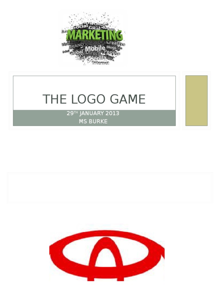 The Logo Game: 29 JANUARY 2013 Ms Burke | PDF