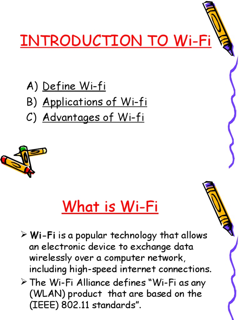 Introduction To Wi-Fi: A) Define Wi-Fi B) Applications of Wi-Fi C ...