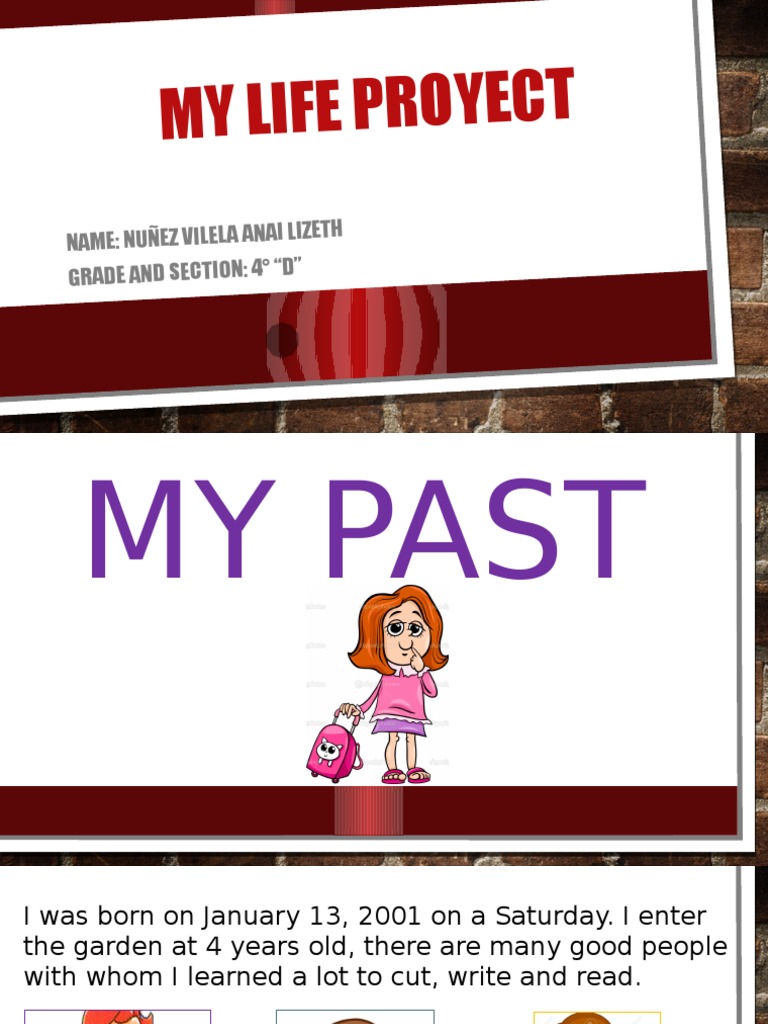 My Life Proyect: Name: Nuñez Vilela Anai Lizet H Grade and Section: 4° "D" | PDF | Wellness