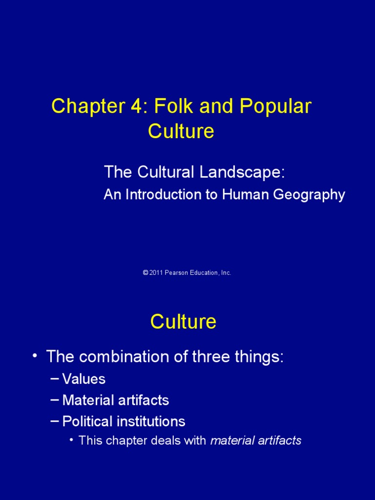 Chapter 4: Folk and Popular Culture: The Cultural Landscape | PDF
