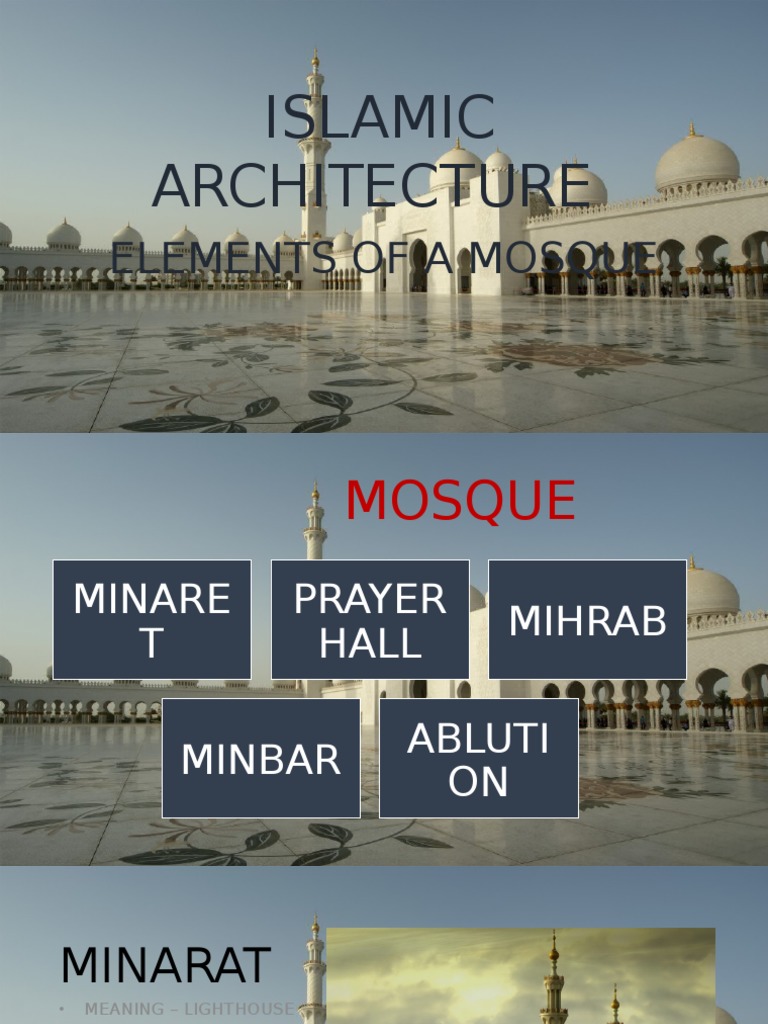 Islamic Architecture: Elements of A Mosque | PDF