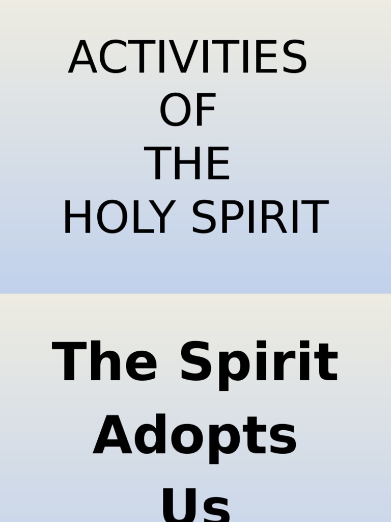 Activities of The Holy Spirit | PDF | Spiritual Gift | Jesus