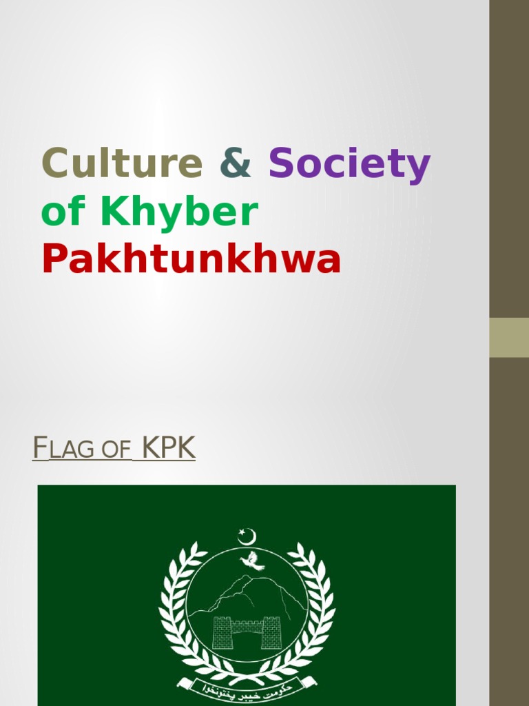 KPK Culture | Khyber Pakhtunkhwa | Pashtuns