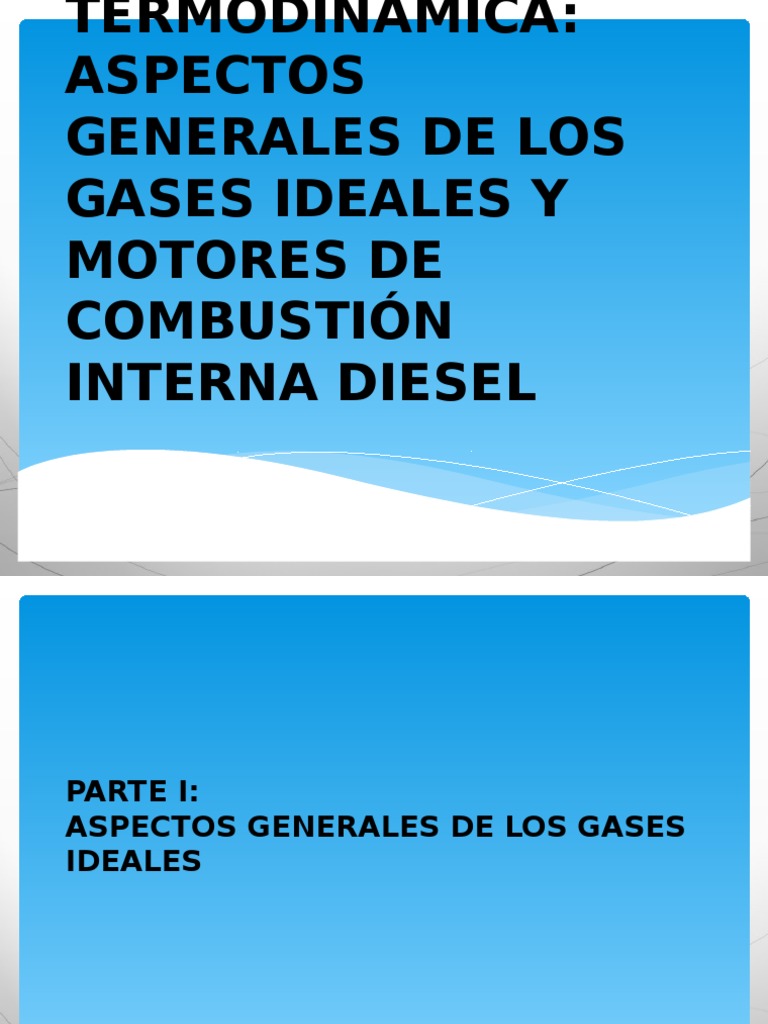 Aspectos Básicos de Los Gases Ideales y Motores de Combustión Interna ...