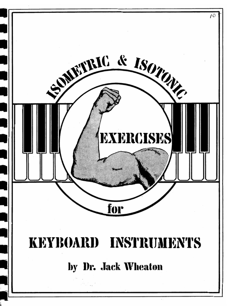 Isometric & Isotonic Exercises For Keyboard Instruments by DR Jack ...
