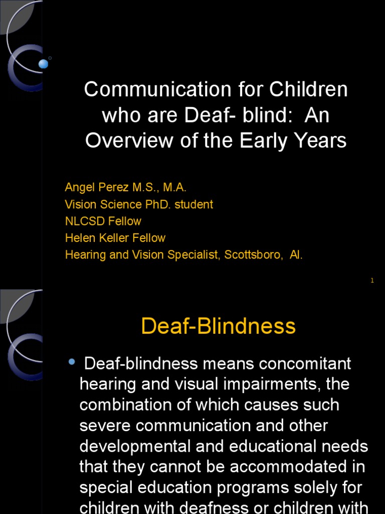 Communication for Children who are Deaf-blind: An Overview of the Early ...
