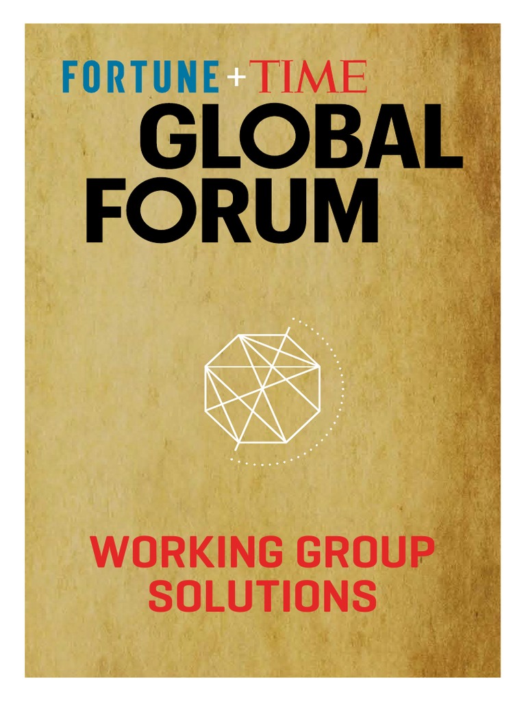 Fortune Time Global Forum 2016 Working Group Solutions | PDF ...