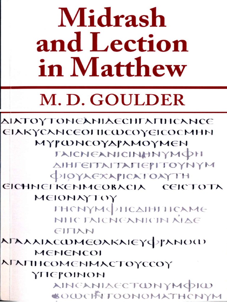 M. D. Goulder, Midrash and Lection in Matthew | PDF | Gospel Of Matthew ...