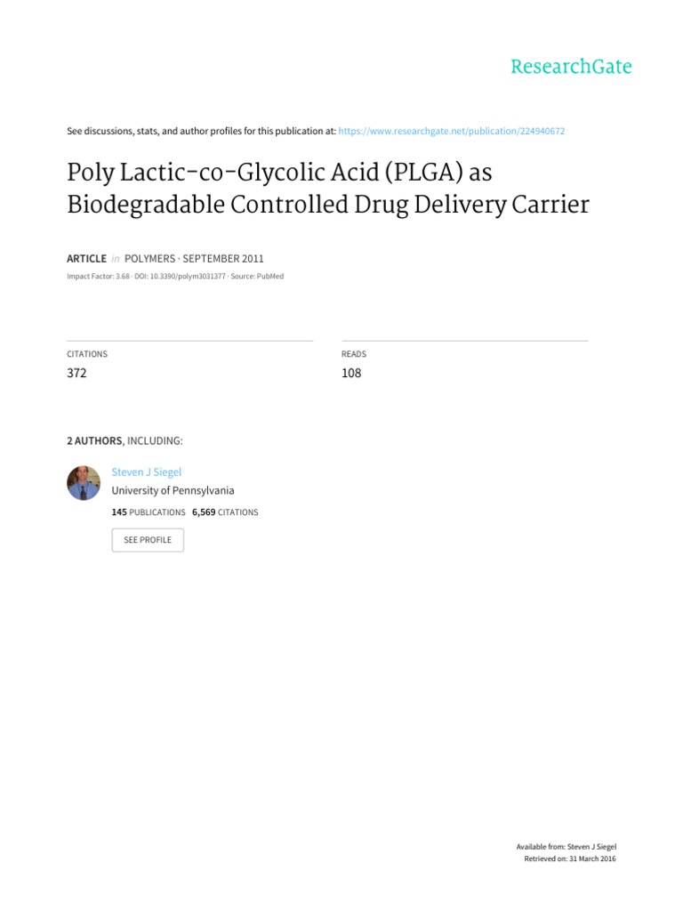 Poly Lactic-co-Glycolic Acid (PLGA) As Biodegradable Controlled Drug ...