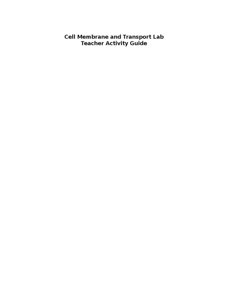 Cell Membrane and Transport Lab Teacher Activity Guide | PDF | Cell ...