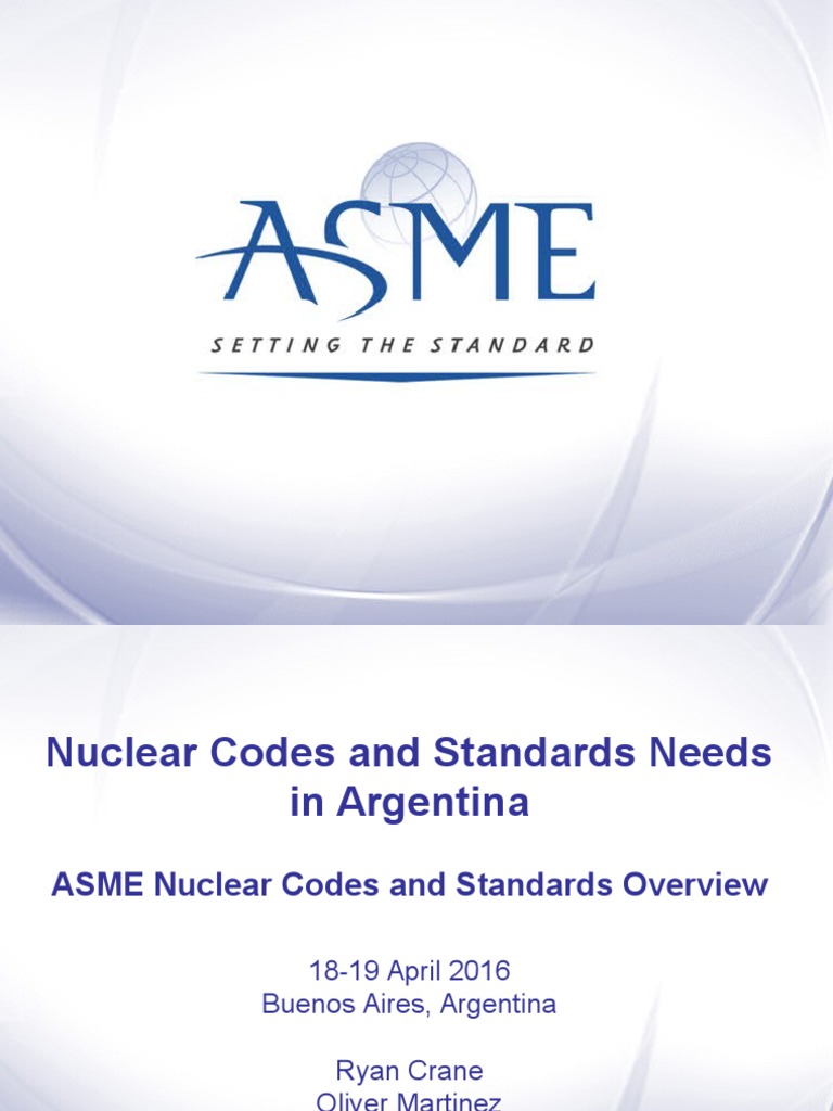 ASME Nuclear Codes Overview in Argentina | PDF | Nondestructive Testing ...