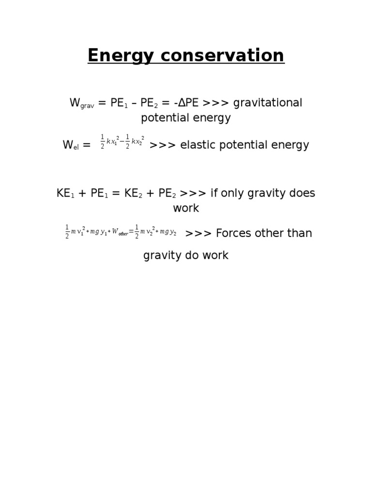 Energy Conservation: W Pe - Pe - PE Gravitational Potential Energy W ...