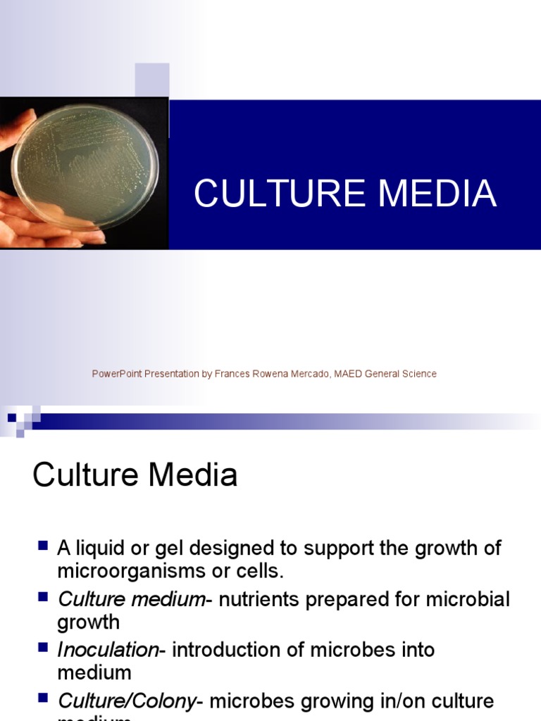 Culture Media | PDF | Growth Medium | Clinical Pathology