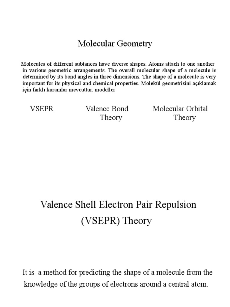 Molecular Geometry: Vsepr Valence Bond Theory Molecular Orbital Theory ...
