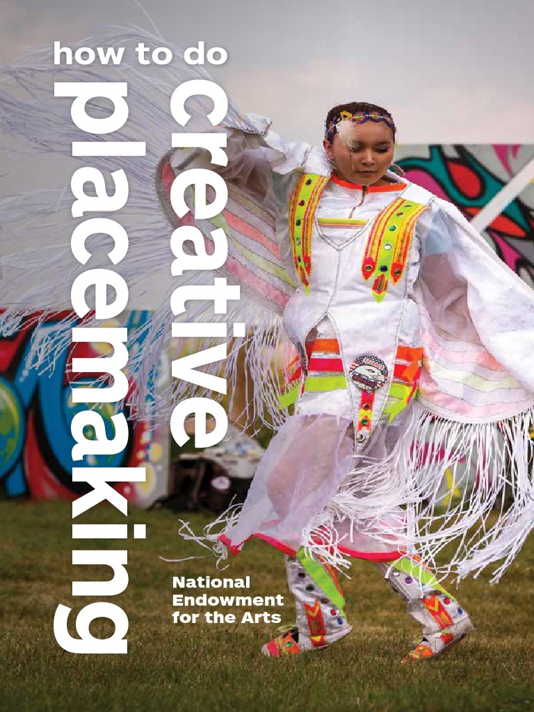 How To Do Creative Placemaking | PDF | Community | Community Development