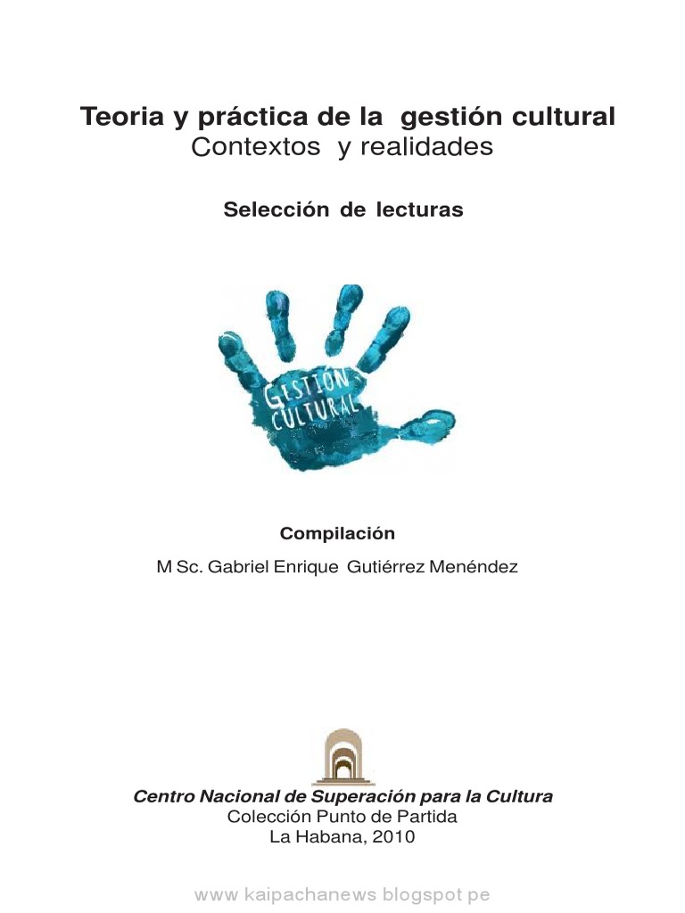 Teoría y Práctica de La Gestión Cultural Contextos y Realidades | PDF | Sociedad | Dialéctico