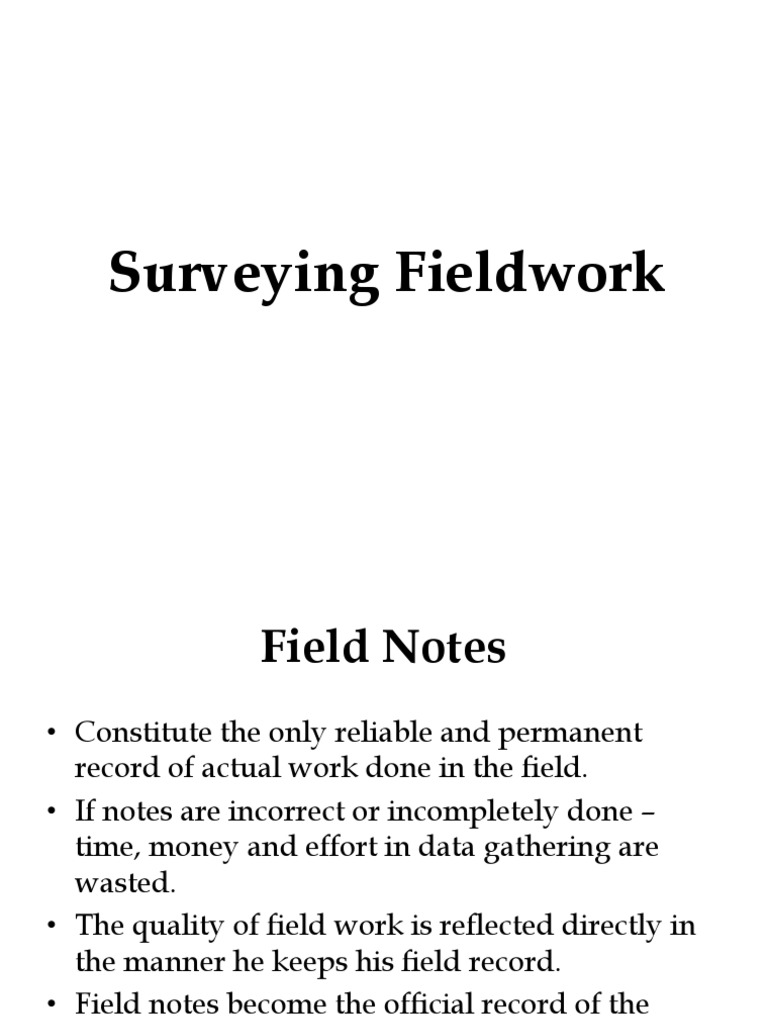 Lecture 1 - Surveying Fieldwork | PDF | Surveying | Field Research
