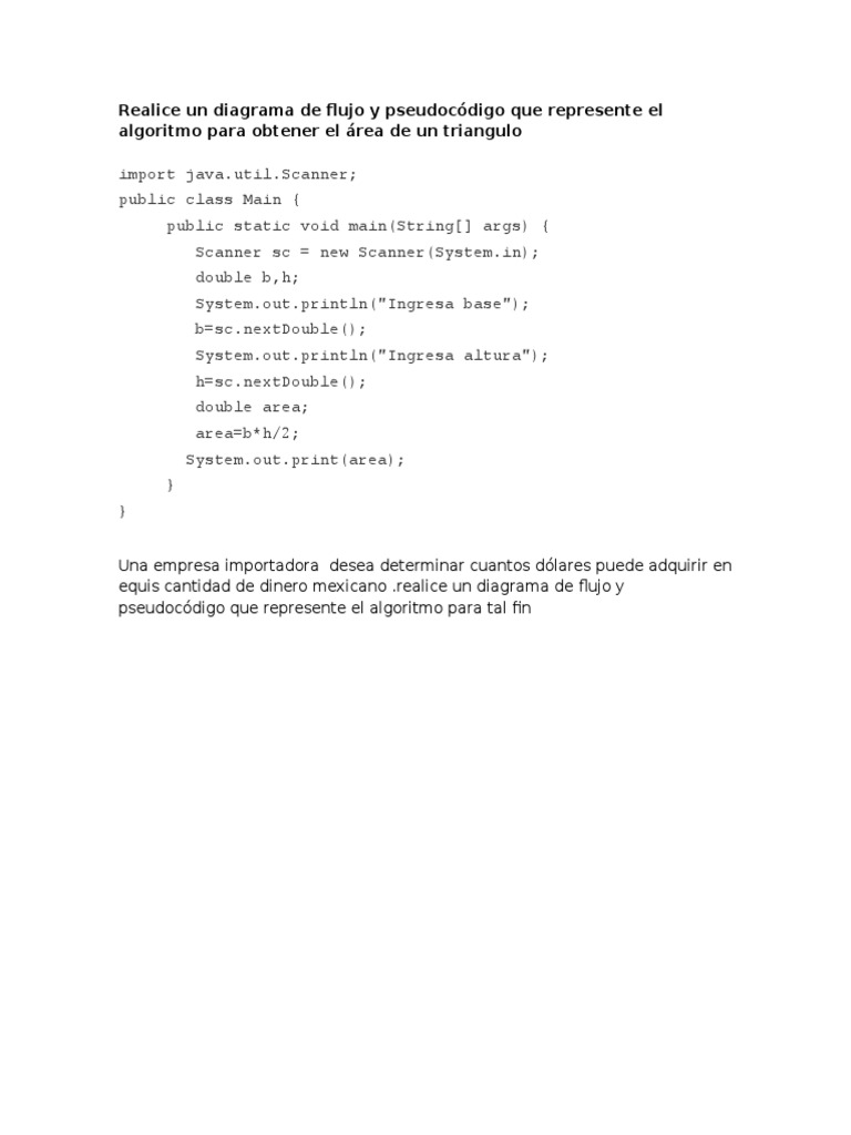 Realice Un Diagrama de Flujo y Pseudocódigo Que Represente El Algoritmo para Obtener El Área de ...