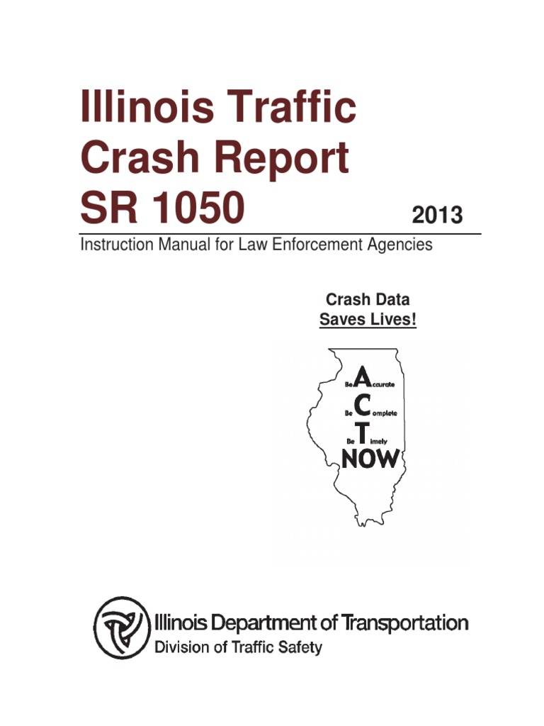 IL Crash Report Instruction Manual 2013 | PDF | Traffic | Dangerous Goods