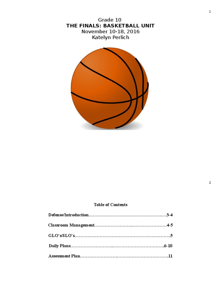 The Finals: Basketball Unit: Grade 10 November 10-18, 2016 Katelyn ...