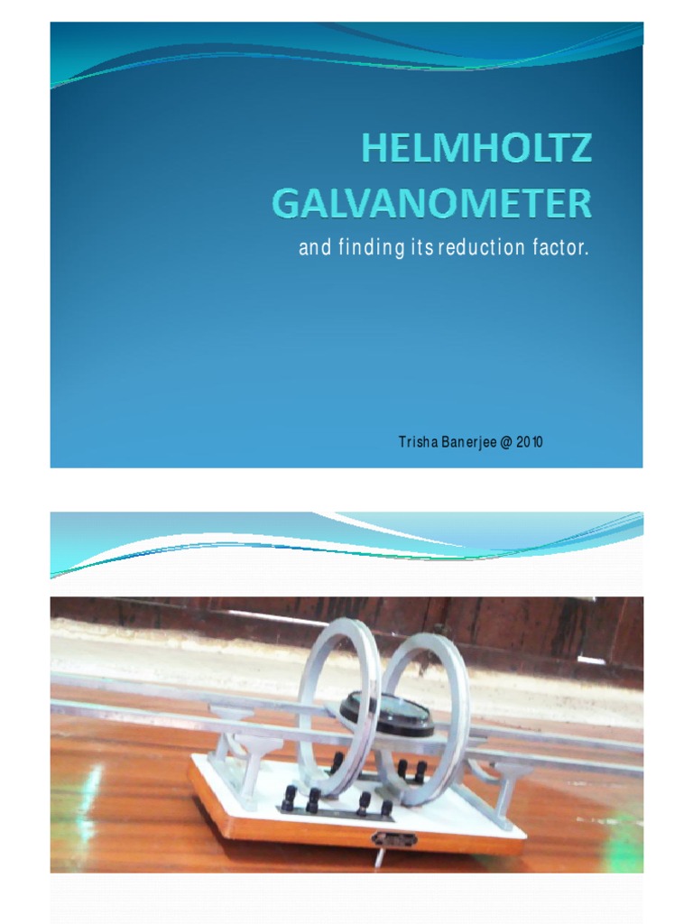 Helmholtz Galvanometer | PDF | Electrodynamics | Physical Quantities