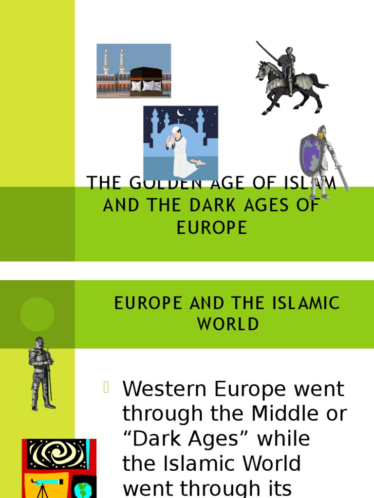 The Golden Age of Islam and The Dark | PDF | Feudalism | Crusades