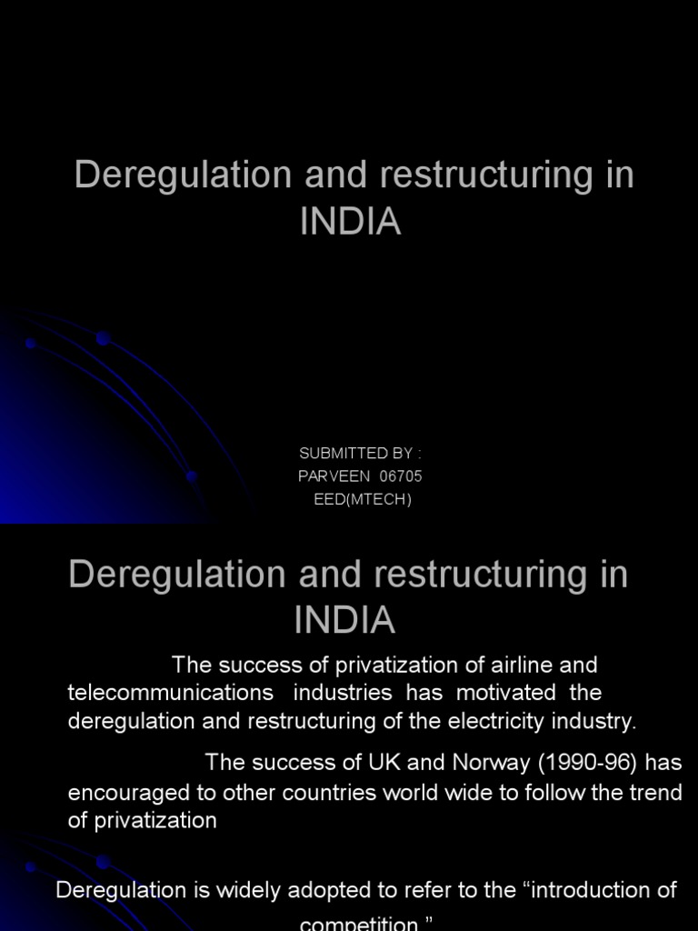 Deregulation and Restructuring in INDIA | PDF | Electrical Grid ...