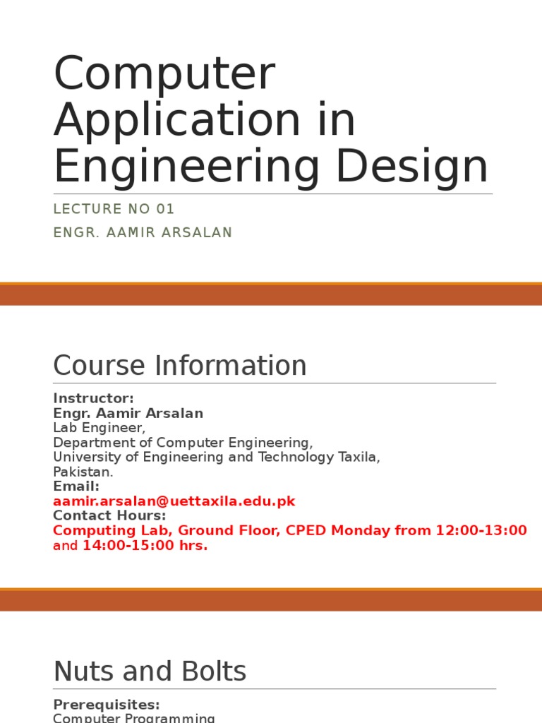 Computer Application in Engineering Design: Lecture No 01 Engr. Aamir ... Computer Application in Engineering Design: Lecture No 01 Engr. Aamir ...