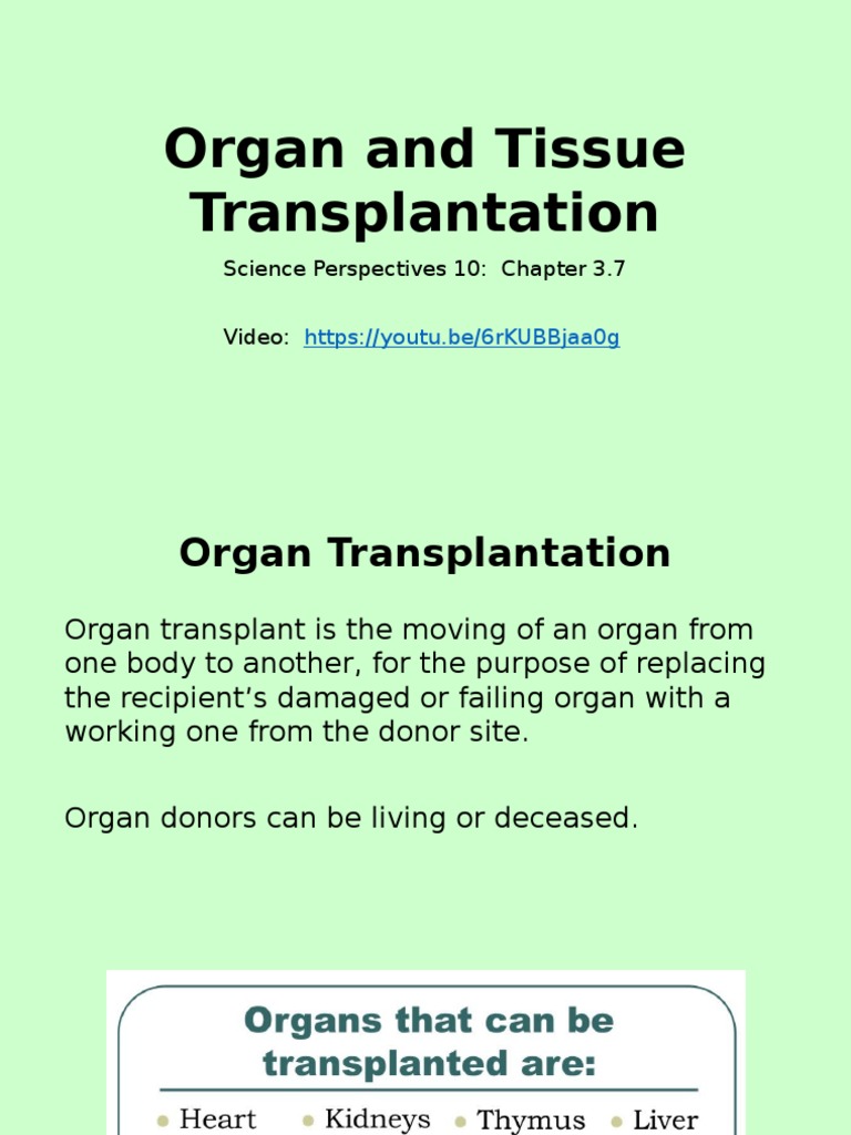 Lesson 7 - Organ Transplantation | PDF | Organ Transplantation | Medical