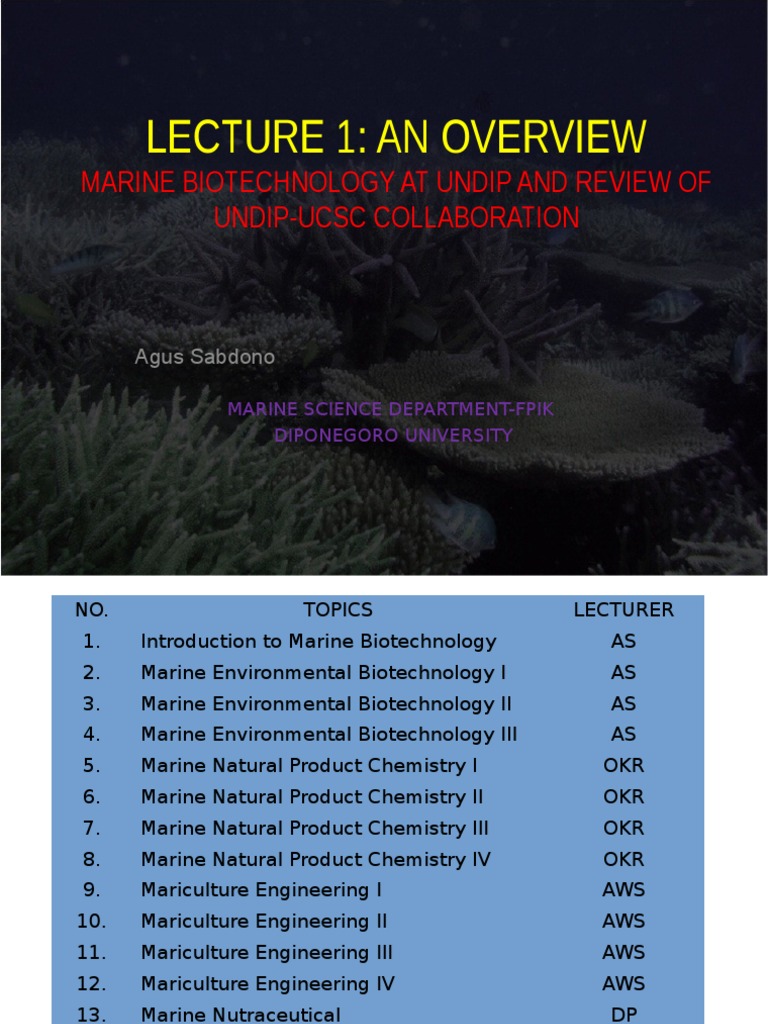 Lecture 1: An Overview: Marine Biotechnology at Undip and Review of ...