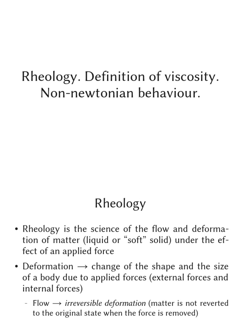 Rheology. Definition of viscosity. Non-newtonian behaviour