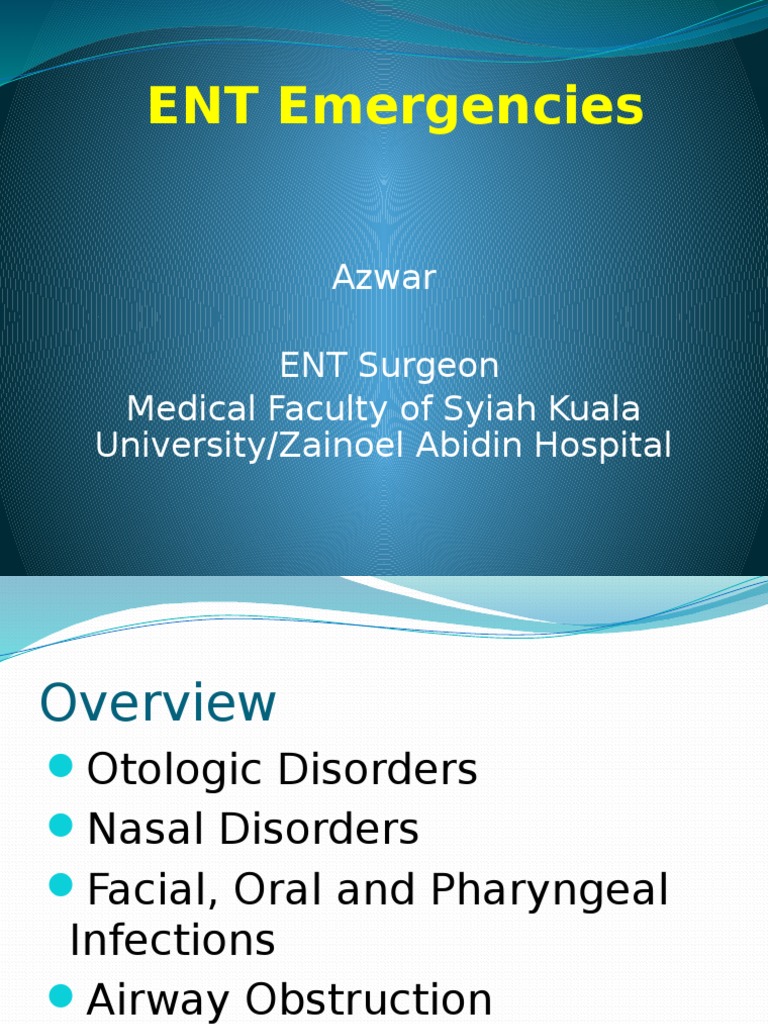 ENT Emergencies - DR Azwar Ridwan, SP - THT-KL | PDF ...