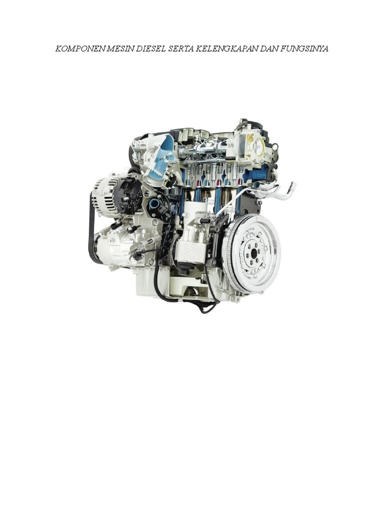 Komponen Mesin Diesel Serta Kelengkapan Dan Fungsinya | PDF