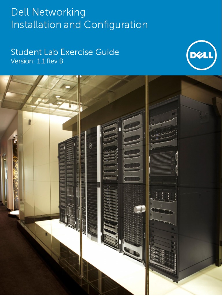 Dell Networking Installation and Configuration Course Lab Guide v1b PDF ...