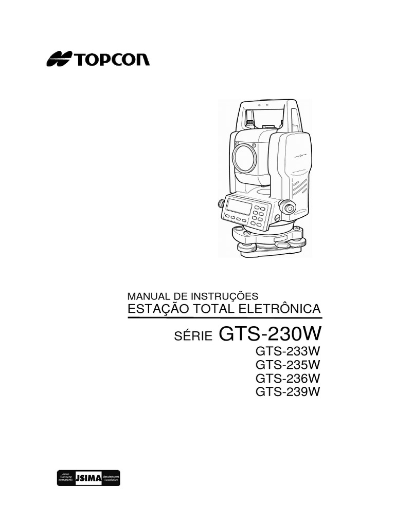 Manual de Instruções Estação Total Eletrônica Série Gts-230w Gts-233w ...