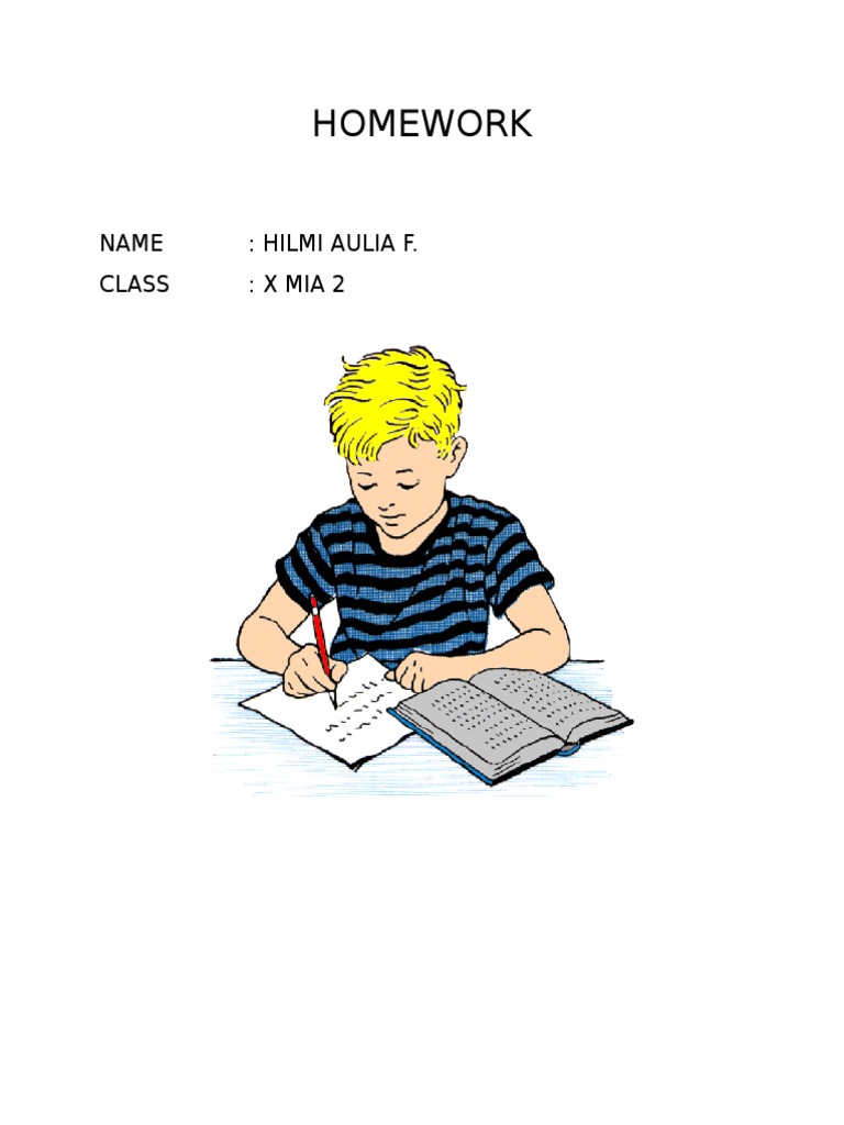Homework: Name: Hilmi Aulia F. Class: X Mia 2 | PDF