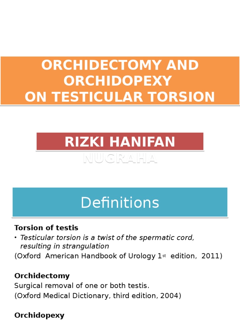 Orchidectomy and Orchidopexy for Testicular Torsion: Surgical ...